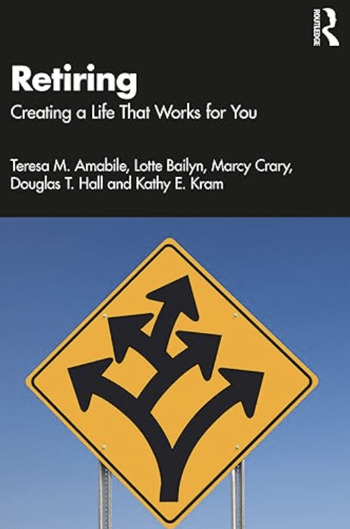 Retiring: Creating a Life that Works for You - Retirement Wisdom